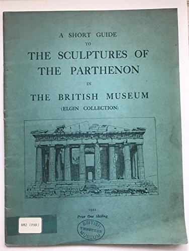 A Short Guide To The Sculptures Of The Parthenon In | Desertcart INDIA