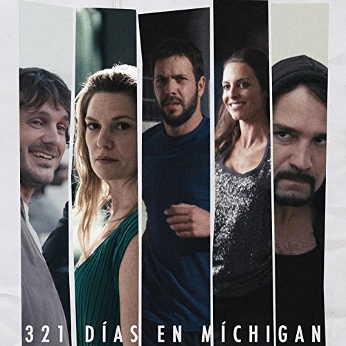 Play 321 Días en Michigan (Banda Sonora Original) by VARIOUS ARTISTS on ...