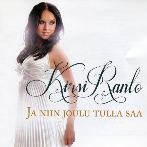 Amazon.com: Ja Niin Joulu Tulla Saa : Kirsi Ranto: Digital Music