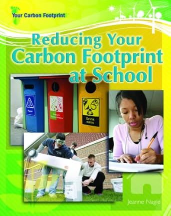 Reducing Your Carbon Footprint at School | Amazon.com.br