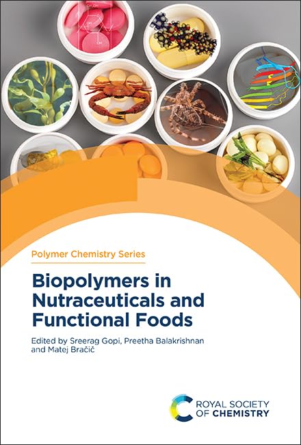 Buy BIOPOLYMERS IN NUTRACEUTICALS AND FUNCTIONAL FOODS: Volume 36 ...