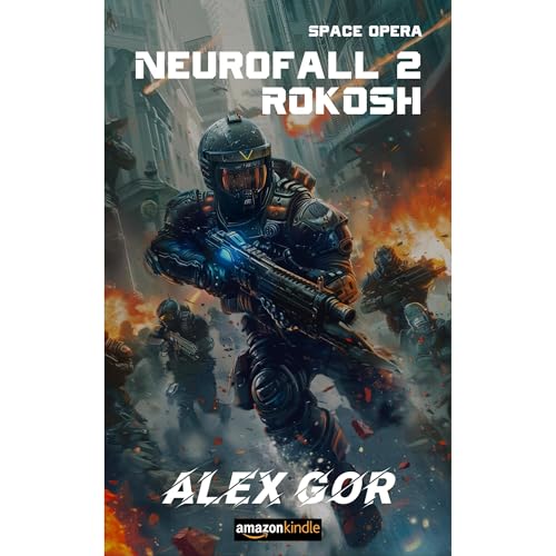 Space opera. Neurofall: Rokosh Audiobook by Alex Gor