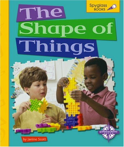 The Shape of Things (Spyglass Books): Scott, Janine: 9780756504533 ...
