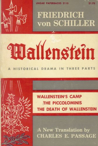 Wallenstein: A Historical Drama in Three Parts: Friedrich Schiller ...
