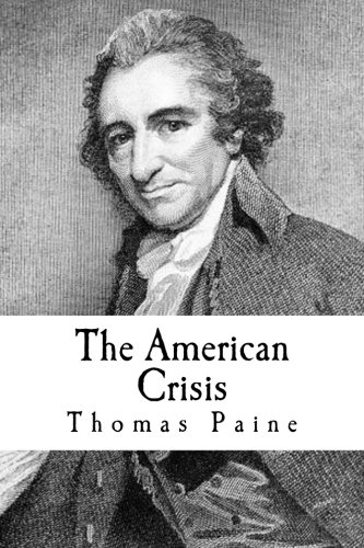 The American Crisis: Paine, Thomas, Anderson, Taylor: 9781976335693 ...