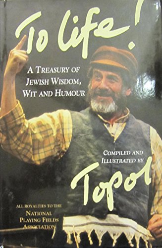 To Life! A Treasury of Jewish Wisdom and Humour: Amazon.co.uk ...