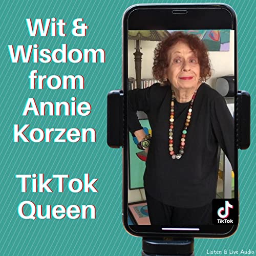 Amazon.com: Wit & Wisdom from Annie Korzen, TikTok Queen (Audible Audio ...