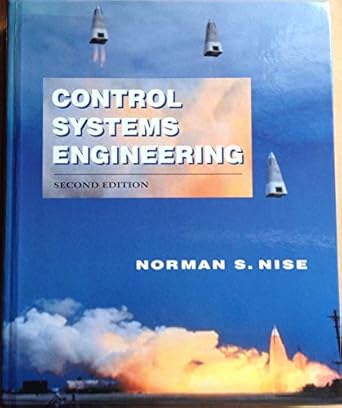 Control Systems Engineering, 2nd Edition: Norman S. Nise: 9780805354249 ...