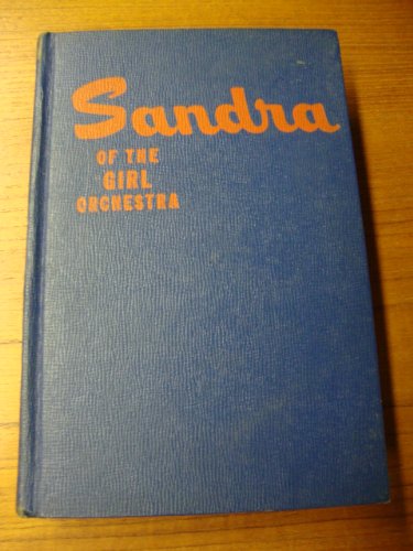 Sandra of the girl orchestra,: Radford, Ruby Lorraine: Amazon.com: Books