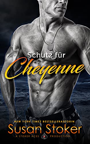 Schutz für Cheyenne (SEALs of Protection 6) eBook : Stoker, Susan ...