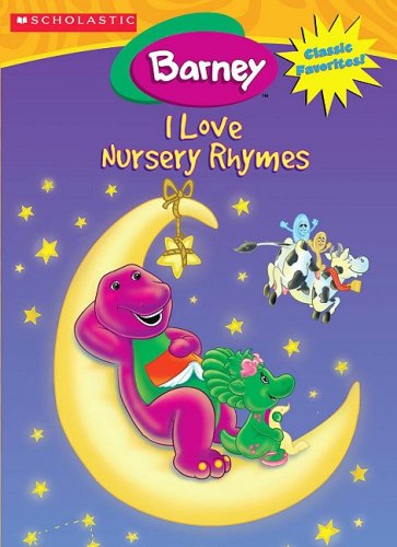Amazon.com: Barney I Love Nursery Rhymes: 9781586681326: Scholastic: Books