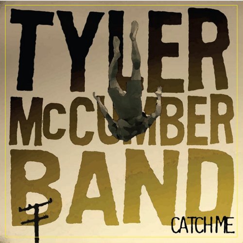 Play Catch Me by The Tyler McCumber Band on Amazon Music