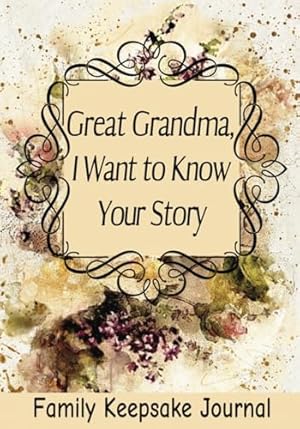 Tell Me Your Life Story, Grandma: A Grandmother’s Guided Journal and ...