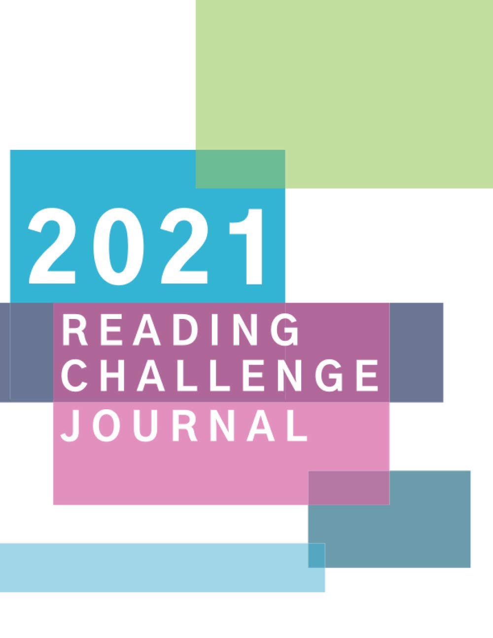 2021 Reading Challenge Journal: Create a Challenge, Track Your Books ...