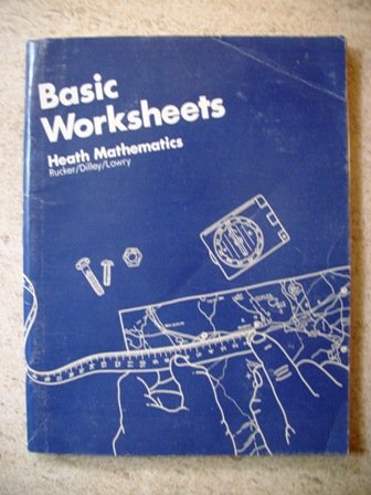 Basic Worksheets: Heath Mathematics (Heath Mathematics): Rucker, Walter ...