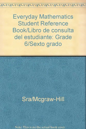 Everyday Mathematics Student Reference Book/Libro de consulta del ...