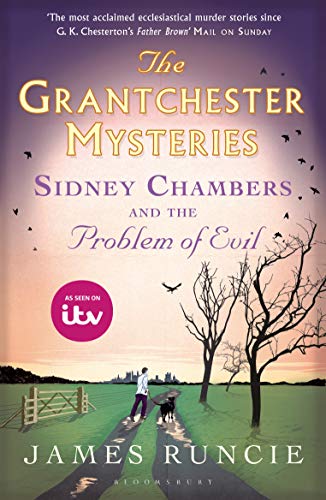 Sidney Chambers and The Problem of Evil: Grantchester Mysteries 3 eBook ...
