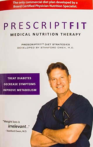 PrescriptFit Medical Nutrition Therapy: Stanford Owen: 9780976029052 ...