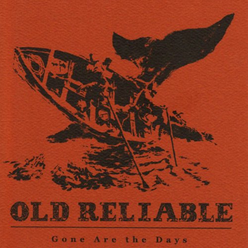 Play Gone Are the Days by Old Reliable on Amazon Music