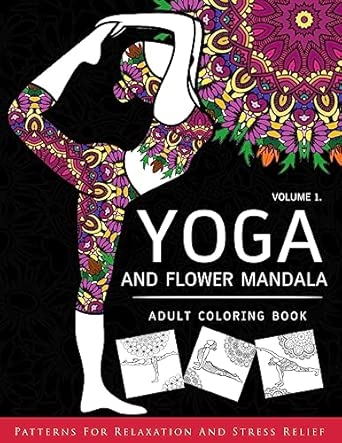 Amazon.com: Yoga and Flower Mandala Adult Coloring Book: With Yoga ...