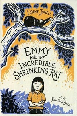Emmy and the Incredible Shrinking Rat: LynneJonell, Jonathan Bean ...