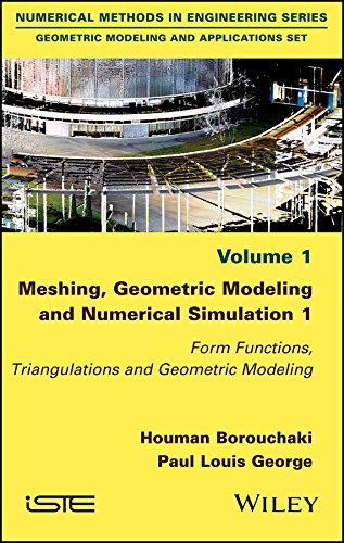 Amazon.com: Meshing, Geometric Modeling and Numerical Simulation 1 ...