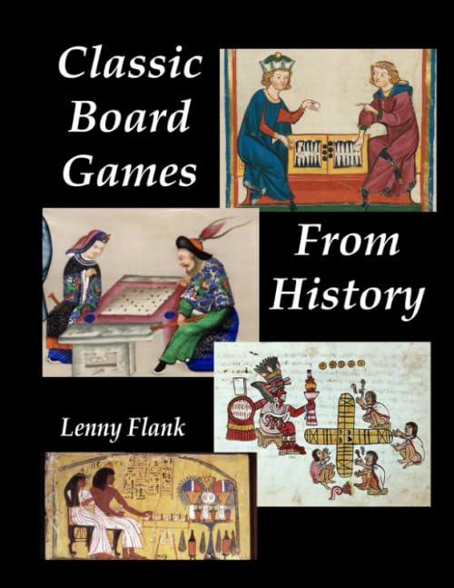 Classic Board Games From History: A Collection of Twenty Games Around ...