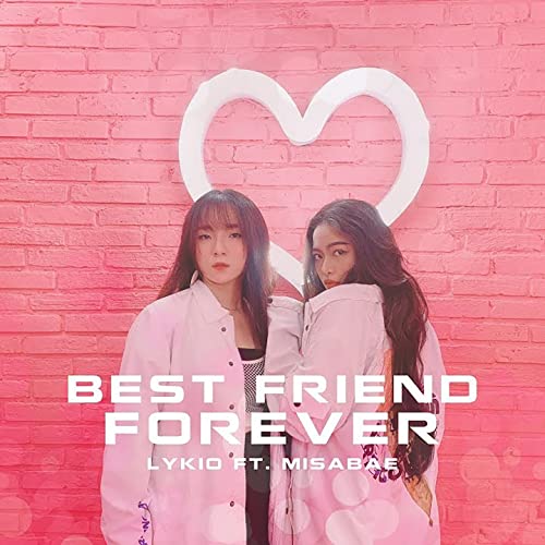 Play Best Friend Forever (#BFF) by Lykio feat. Misabae on Amazon Music ...