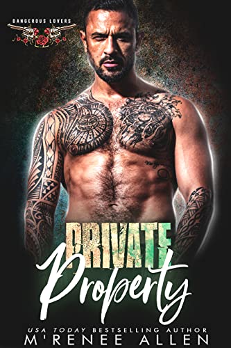 Private Property: BWWM Romantic Suspense (Dangerous Lovers Book 1 ...