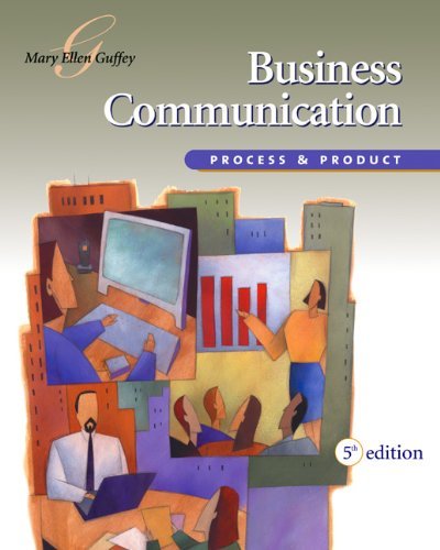 Business Communication: Process and Product (with InfoTrac) (Available ...