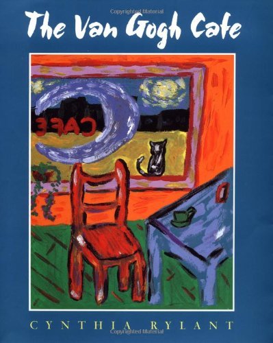 By Cynthia Rylant - The Van Gogh Cafe (1995-07-14) [Hardcover]: Cynthia ...