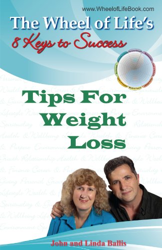 Tips for Weight Loss with Wheel of Life Book (The Wheel of Life's 8 ...