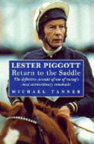 Lester Piggott: Tanner, Michael: 9780091851828: Amazon.com: Books