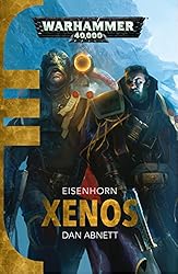 Amazon.com: Xenos (Eisenhorn Book 1) eBook : Abnett, Dan: Kindle Store
