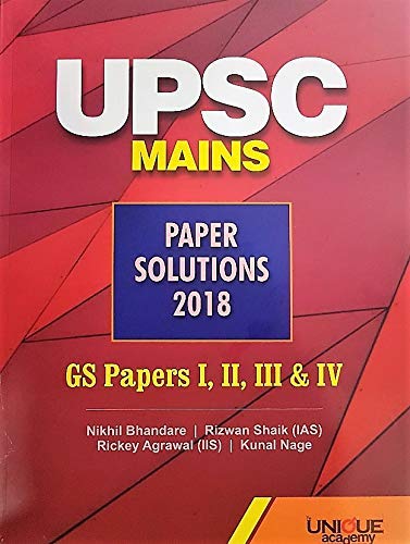 Buy Unique UPSC Mains Paper Solutions 2018 - GS Papers 1, 2, 3 & 4 Book ...