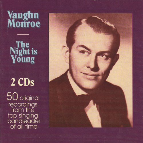 Play The Night Is Young by Vaughn Monroe feat. Patrice Munsel on Amazon ...