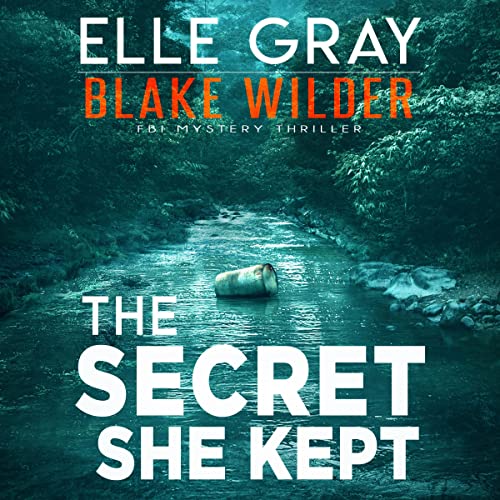 Amazon.com: The Secret She Kept: Blake Wilder FBI Mystery Thriller, Book 5 (Audible Audio ...