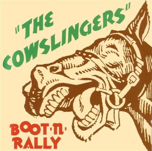 Cowslingers - Boot N Rally - Amazon.com Music