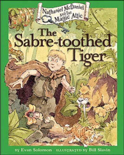 Nathaniel McDaniel and Magic Attic #2 the Sabre Toothed Tiger: Solomon ...