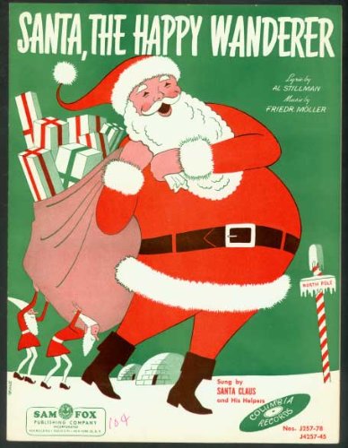 Santa, The Happy Wanderer: Moller, Friedr. (Music) / Stillman, Al ...