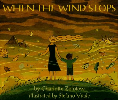 When the wind stops: Zolotow, Charlotte: 9780060269715: Amazon.com: Books