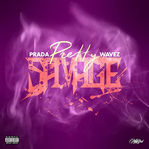 Play Pretty Savage by Prada Wavez on Amazon Music