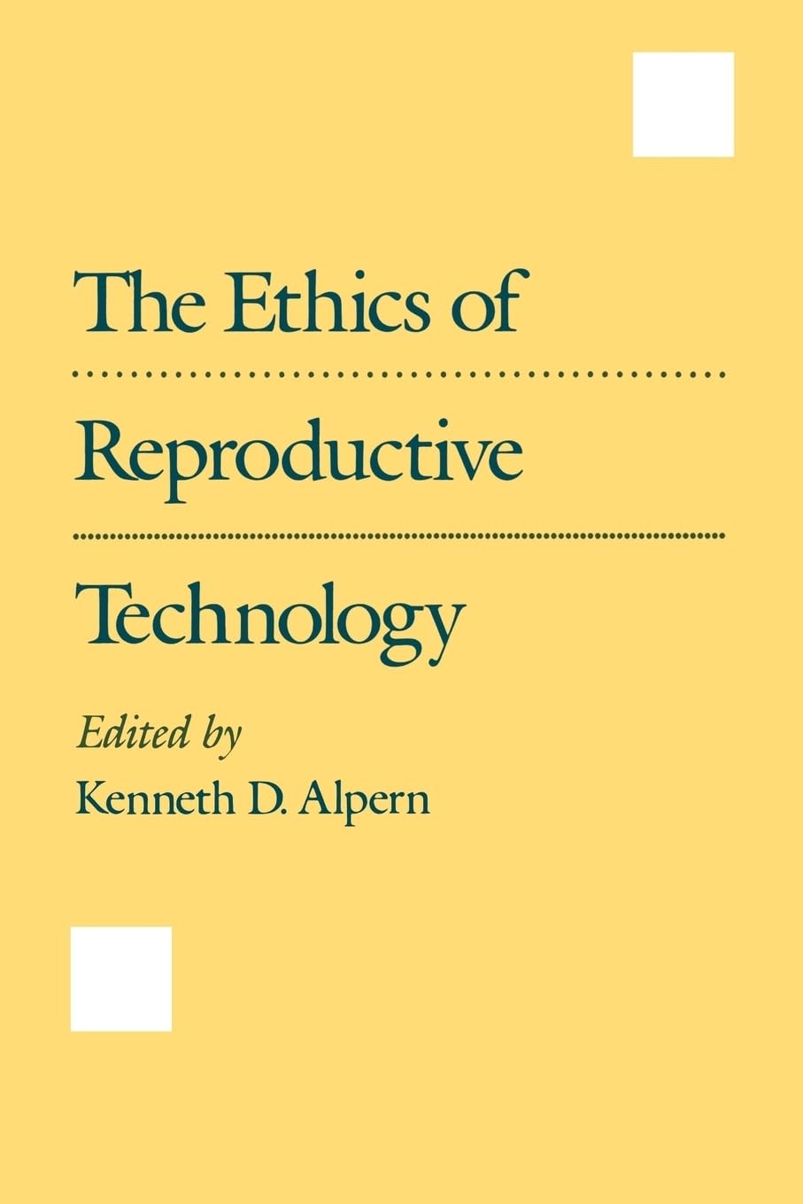 The Ethics of Reproductive Technology: 9780195074352: Medicine & Health ...