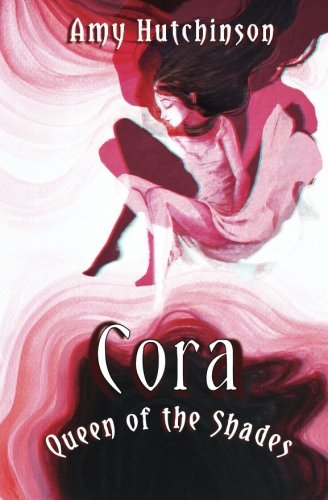 Amazon.com: Cora: Queen of the Shades: 9780692513224: Hutchinson, Amy ...