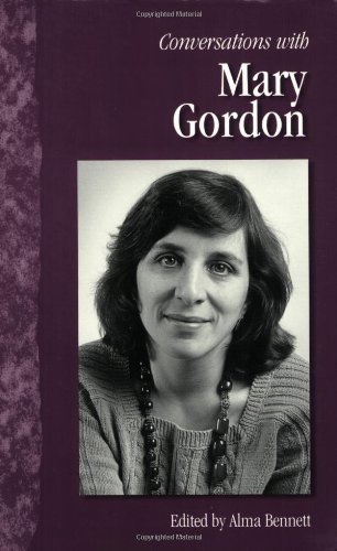 Conversations with Mary Gordon (Literary Conversations Series) (2002-03 ...