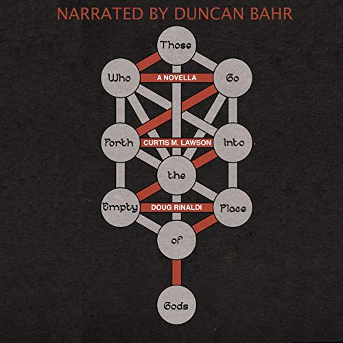 Amazon.com: Those Who Go Forth into the Empty Place of Gods (Audible ...