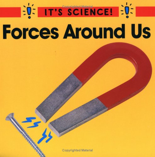 Forces Around Us (It's Science): Hewitt, Sally: 9780516263908: Amazon ...
