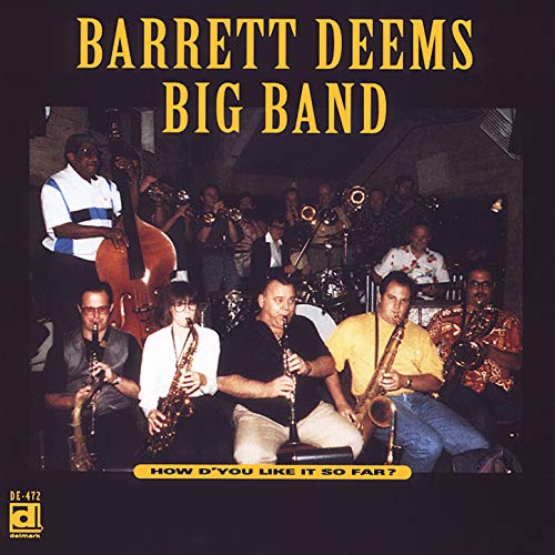Play How D'You Like It So Far? by Barrett Deems Big Band on Amazon Music