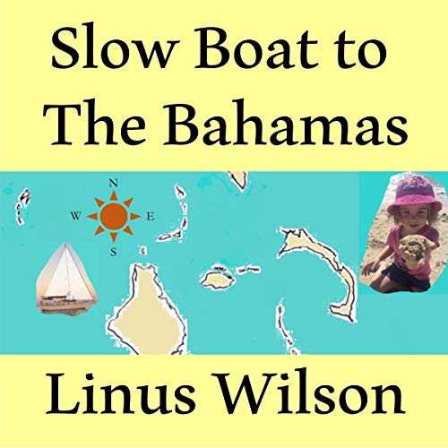 Amazon.com: Slow Boat to the Bahamas (Audible Audio Edition): Linus ...