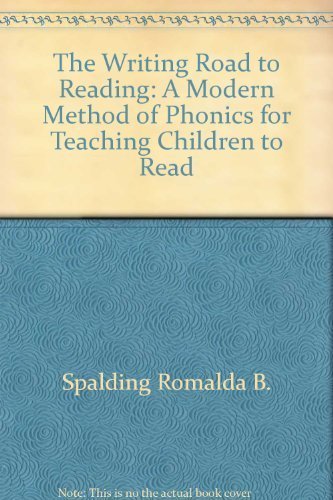 The Writing Road to Reading: A Modern Method of Phonics for Teaching ...